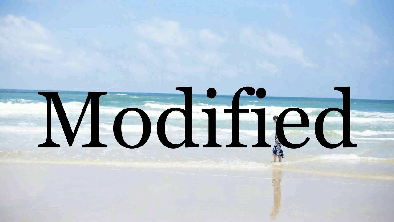 How To Pronounce Modified🌈🌈🌈🌈🌈🌈Pronunciation Of Modified - YouTube