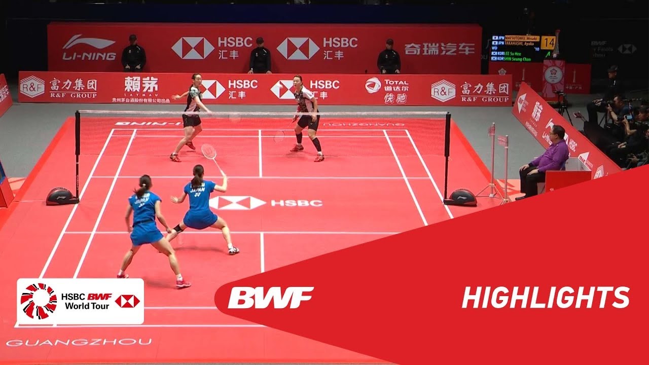 HSBC BWF World Tour Finals 2018 | WD - F - HIGHLIGHTS | BWF 2018 - YouTube