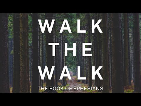 Ephesians 1:1-14 | “Walk the Walk: Kind Intentions” | Pastor Corey ...