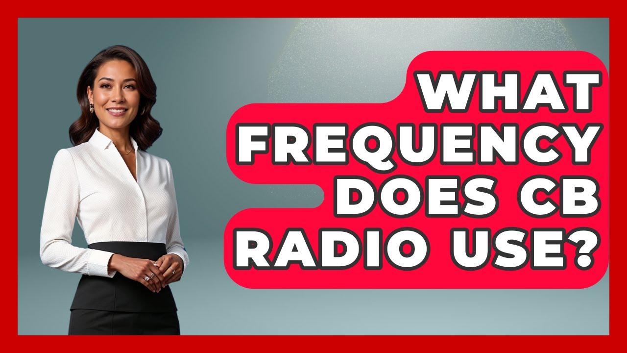 What Frequency Does CB Radio Use? - Big Truck Lovers - YouTube