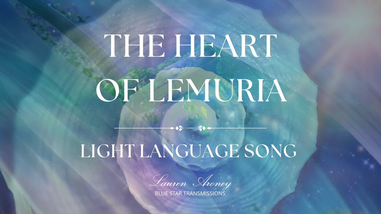 Heart of Lemuria - Light Language Song - YouTube