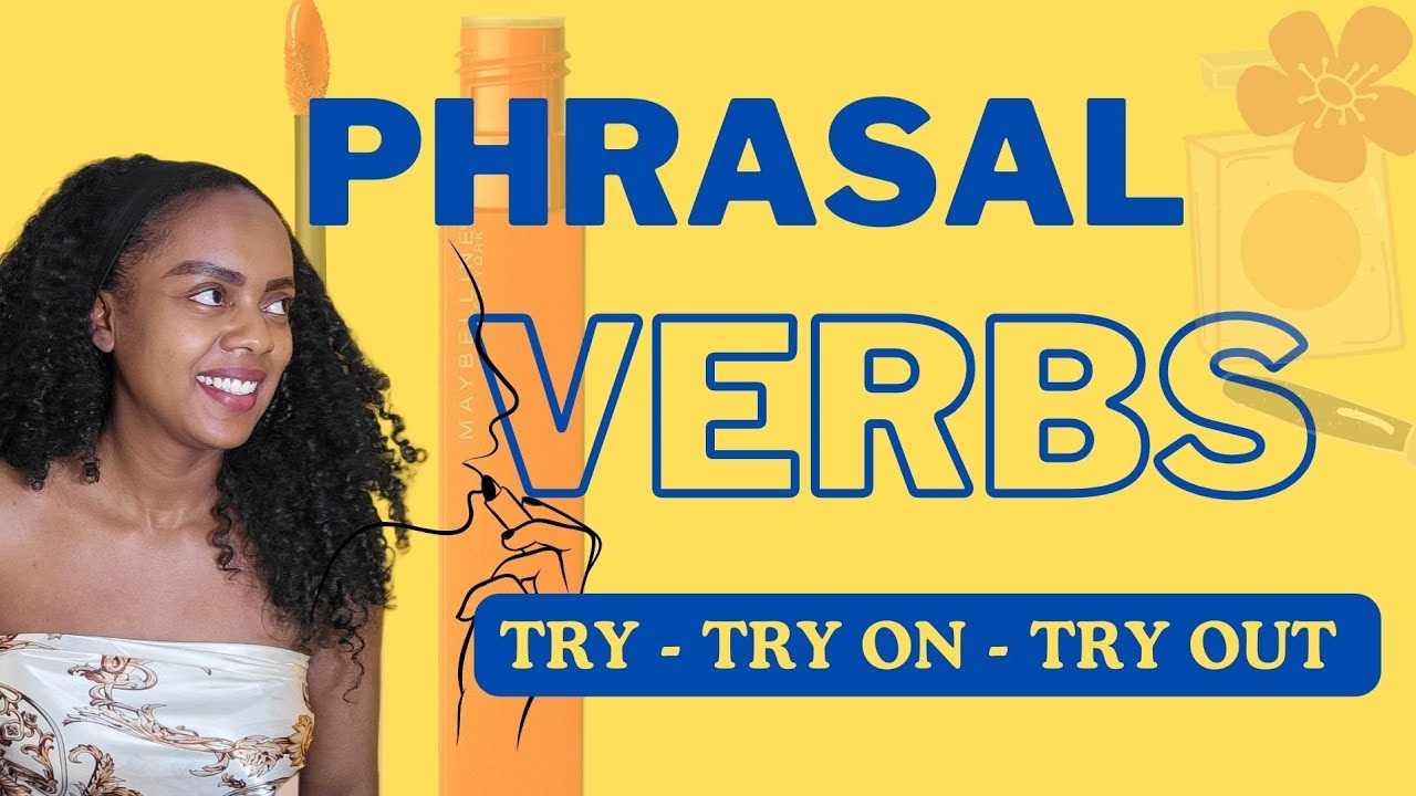 Try OUT - Try ON - TRY/ PHRASAL Verbs :Diferencias, ejemplos! Explicado ...