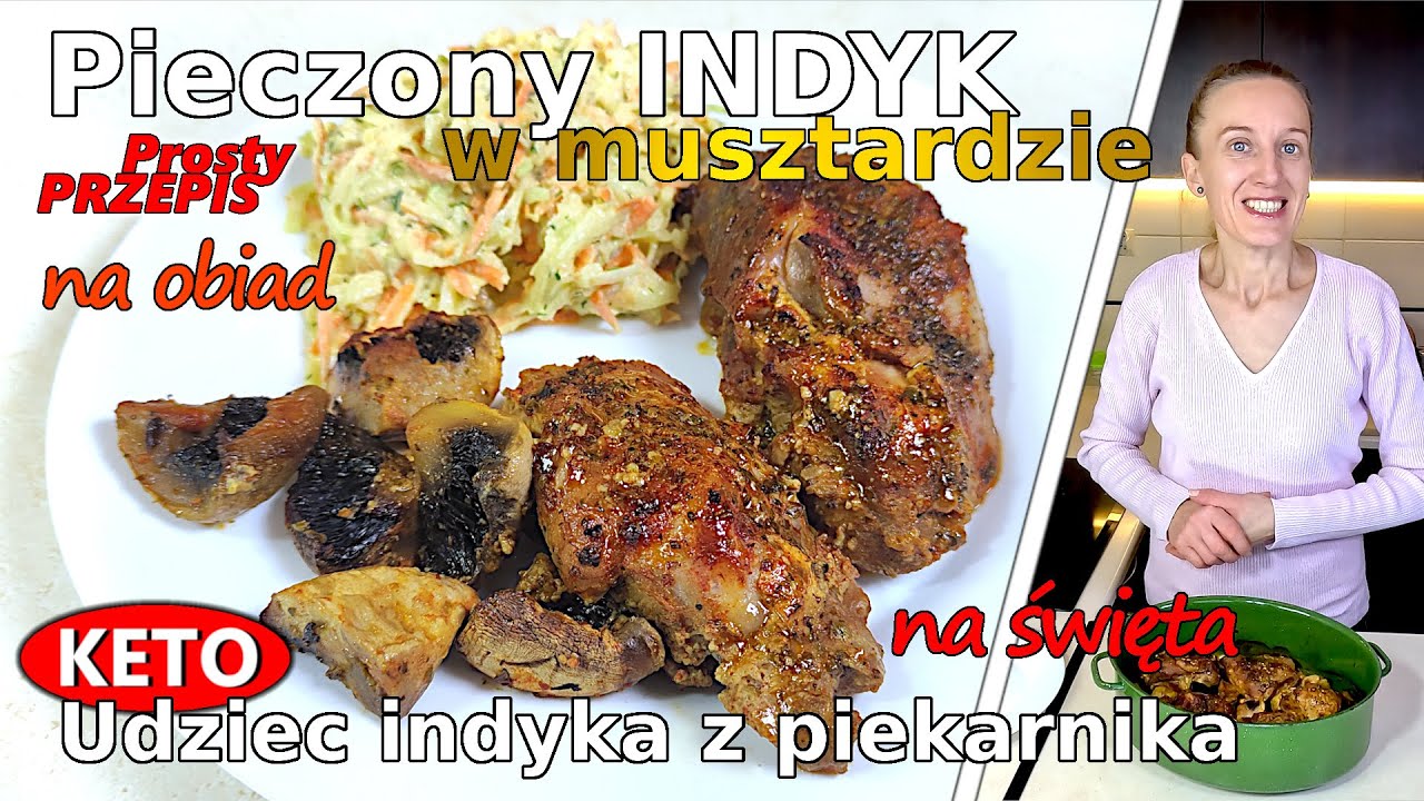 REWELACYJNY pieczony INDYK w musztardzie w piekarniku - Przepis na ...