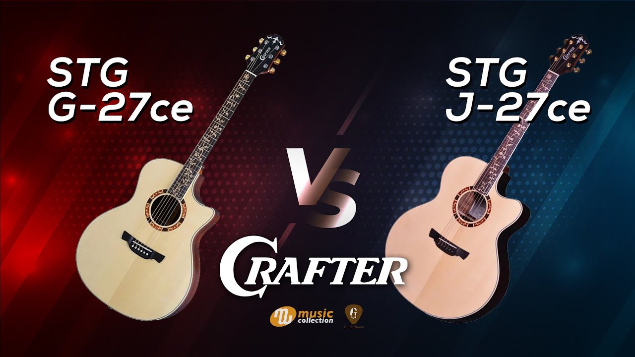 คู่เด็ด 𝐄𝐏. 𝟖 | Crafter STG G-27ce vs J-27ce "ถือว่าเป็นคู่เอก-สูสี มัน ...