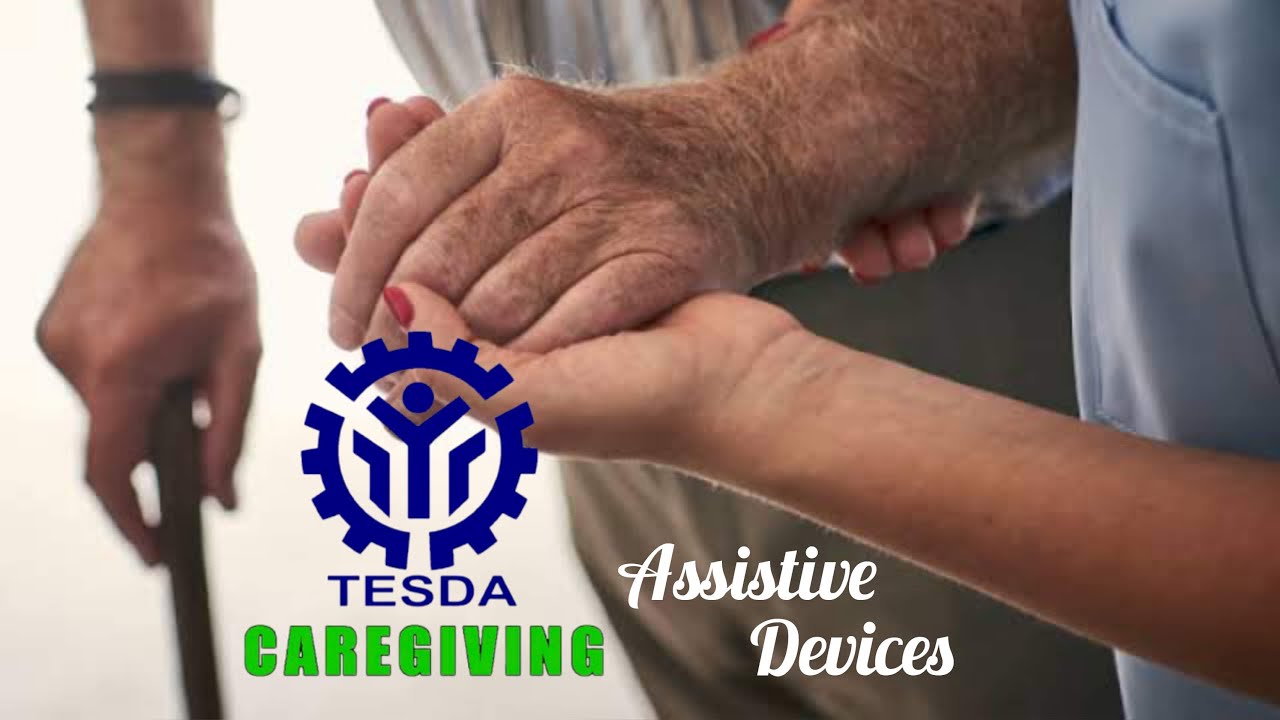 TESDA Caregiving online training | Assistive devices for elderly ...