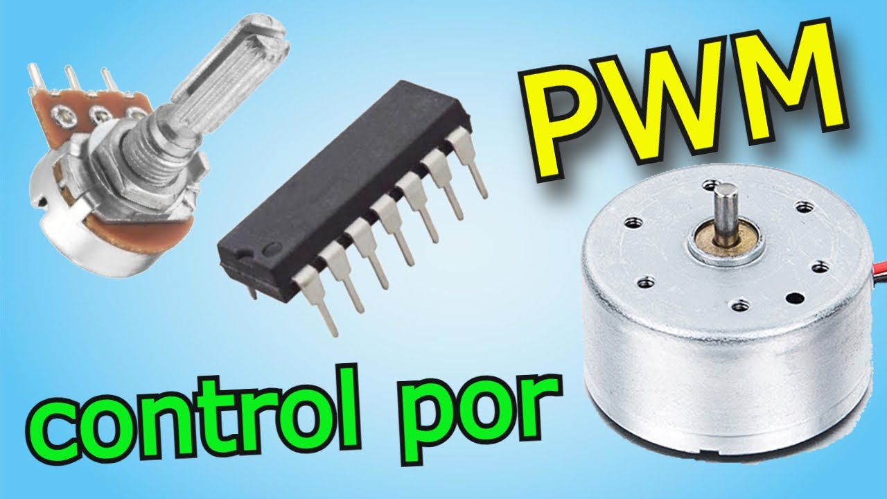 como controlar la VELOCIDAD de un MOTOR por PWM - YouTube