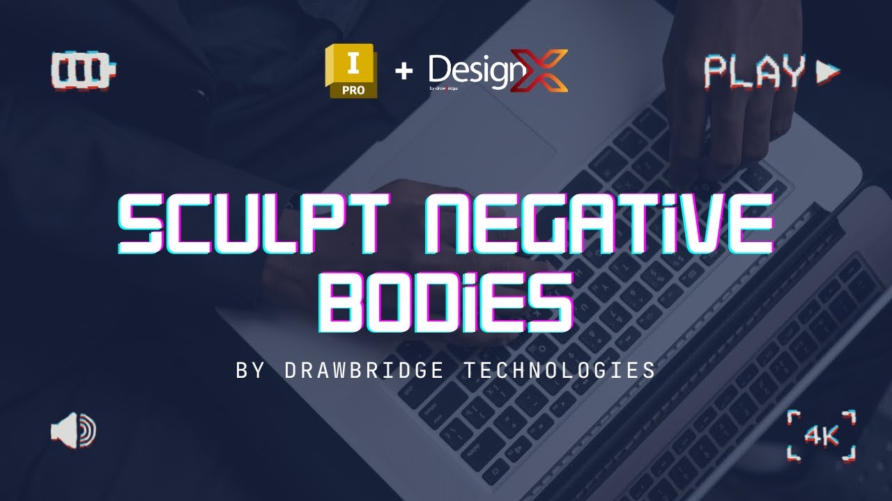 Sculpt Negative Bodies - DesignX for Autodesk Inventor Professional ...