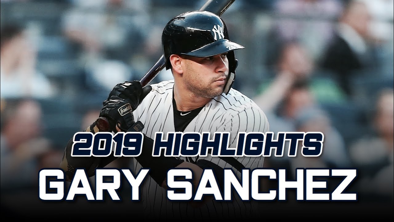 Gary Sanchez 2019 Highlights (Updated) | HD - YouTube