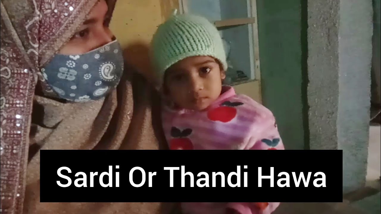 Sardi Ka Mosam Or Thandi Hawaen || Special Cooking || Pakistan Mom Vlog ...