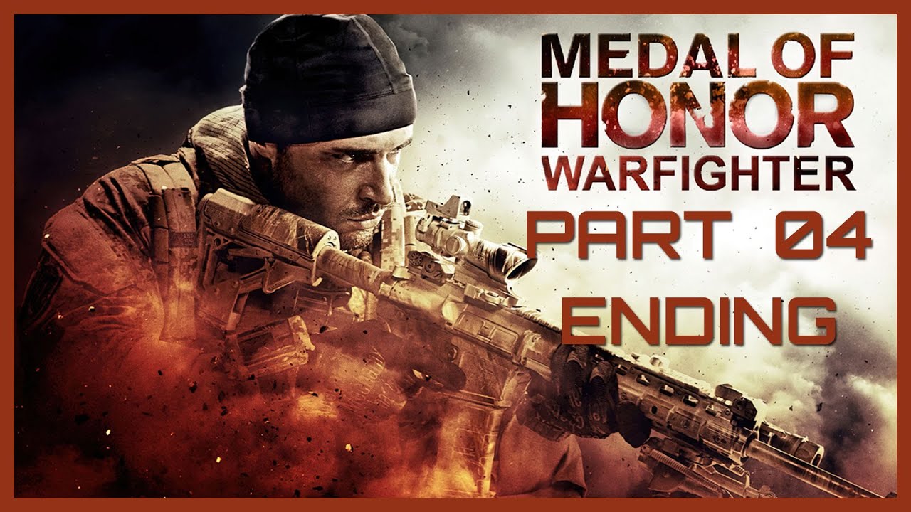 Pt. 4 | Ending | Medal Of Honor: Warfighter | Campaign Missions 11 - 13 ...