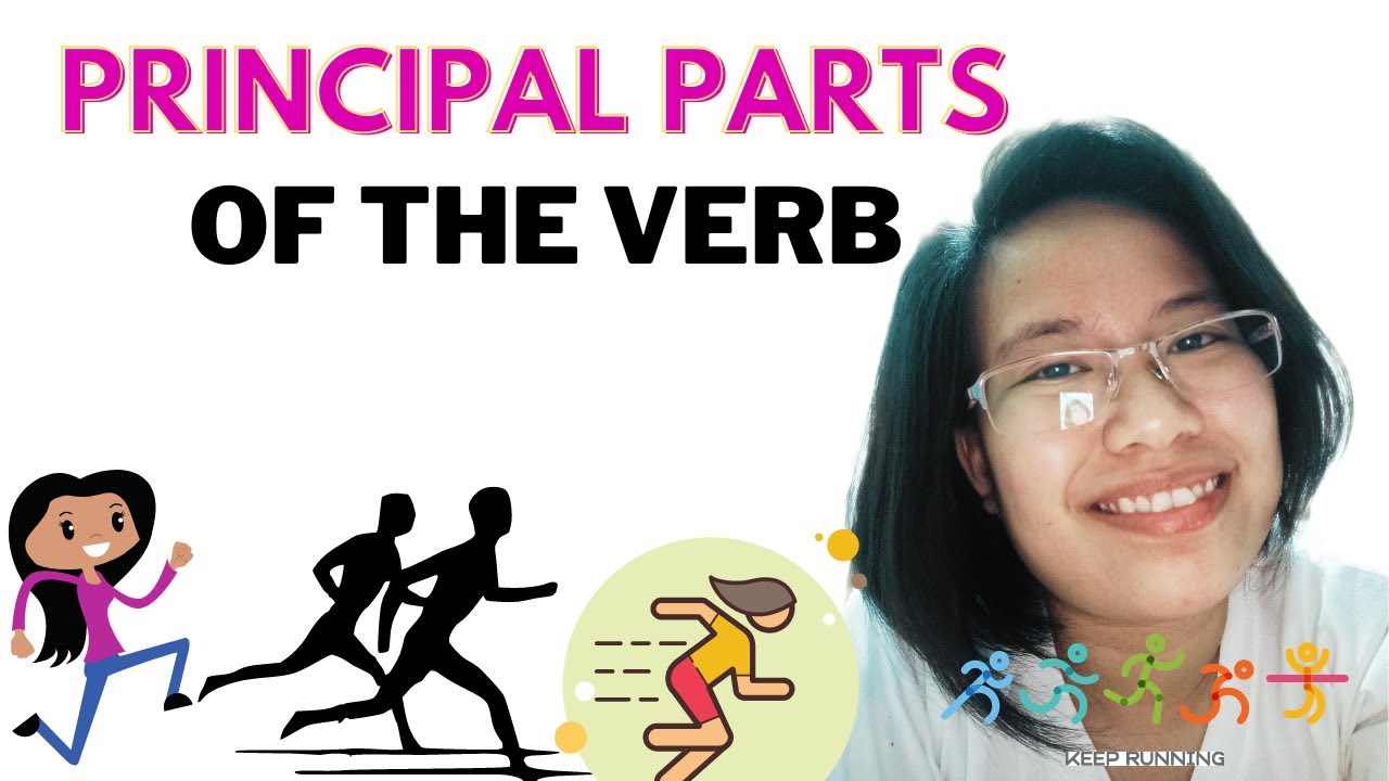 Principal Parts of Verbs in English | Easiest way to learn and apply ...