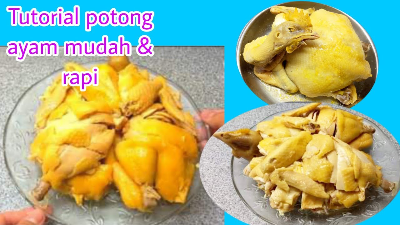 CARA POTONG AYAM UTUH SUPER MUDAH || HOW TO CUT CHICKEN CHINESE STYLE ...