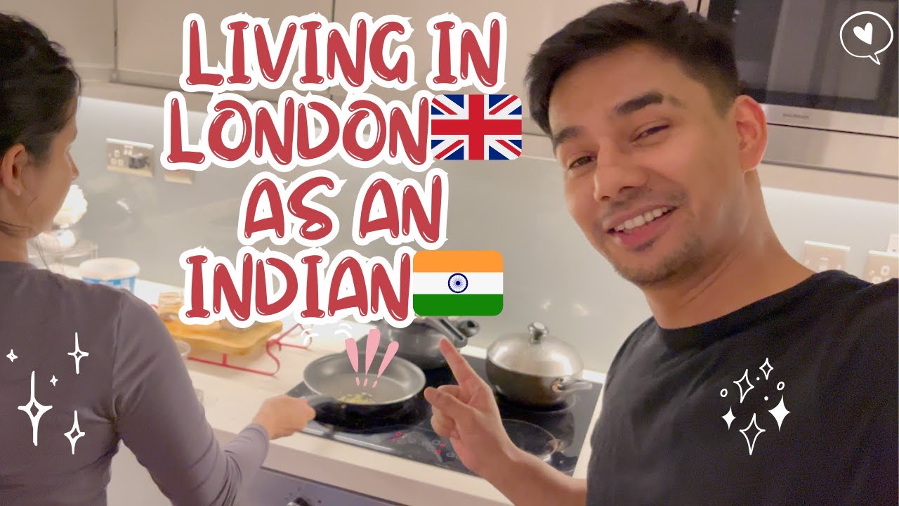 Indian Living in London | Life in London as an Indian | Indian Couple ...