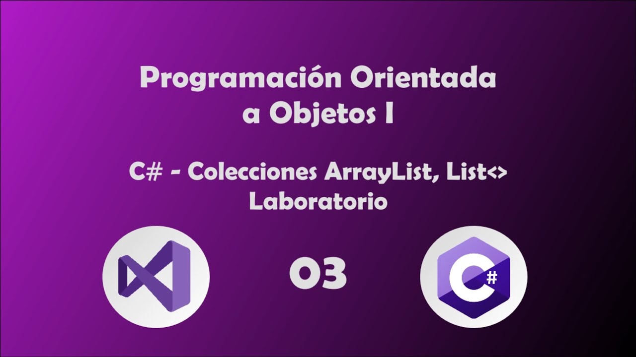 03 - POO I - Colecciones ArrayList y List. Uso de DataGridView. - YouTube