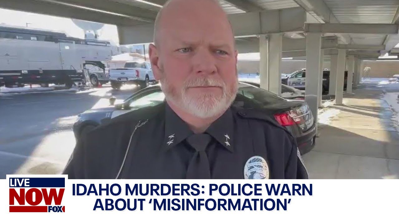 Idaho Murders: Police issue warning about 'misinformation' | LiveNOW ...
