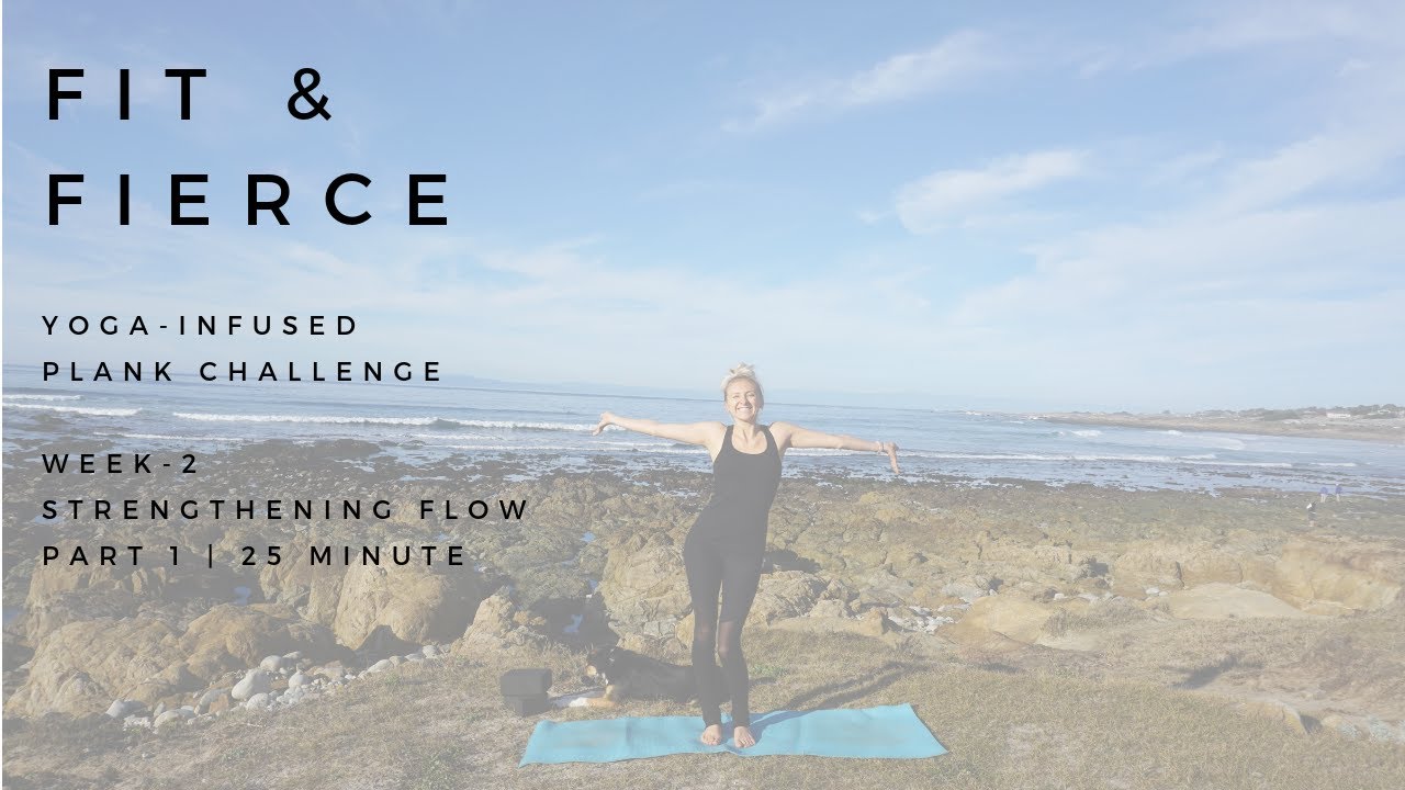 25 Minute Yoga for Strength (and Energy) | Yoga Workout | Free Yoga ...