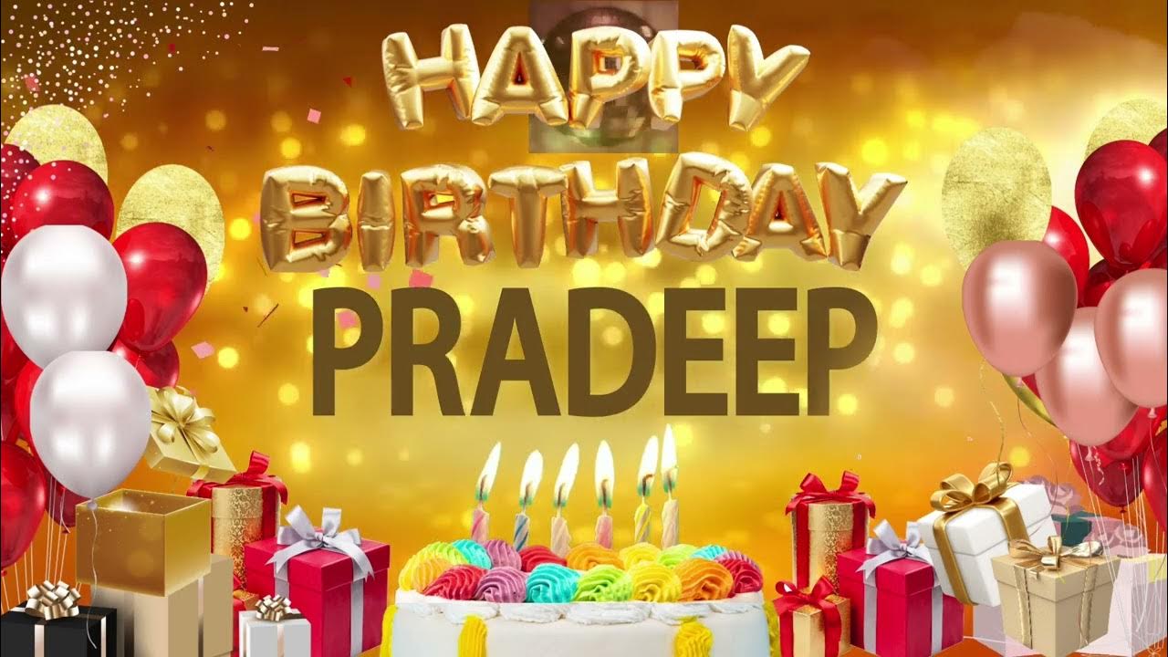 Pradeep - Happy Birthday Pradeep - YouTube