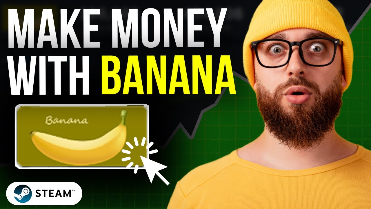 How To Make Money With Banana Game On Steam | Step By Step Guide - YouTube