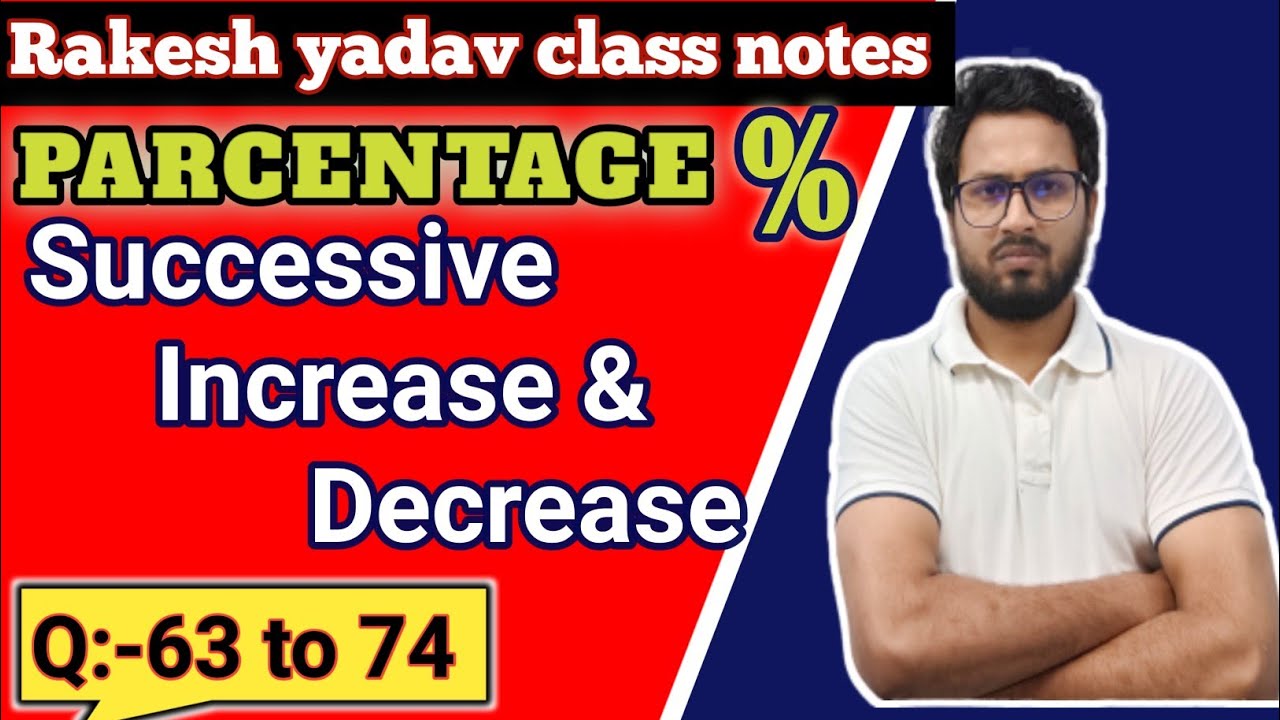 Percentage Successive increse or decrease| Percentage Rakesh yadav ...