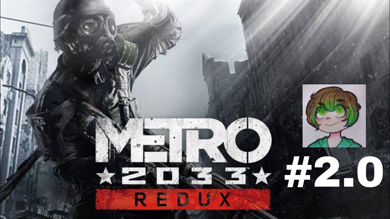 Metro 2033 Redux: Jugando por ultima vez en 2022 - YouTube