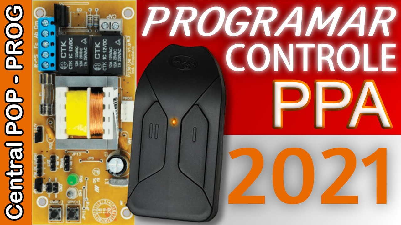 Controle PPA em 2021 - Como programar portão eletrônico ppa - YouTube