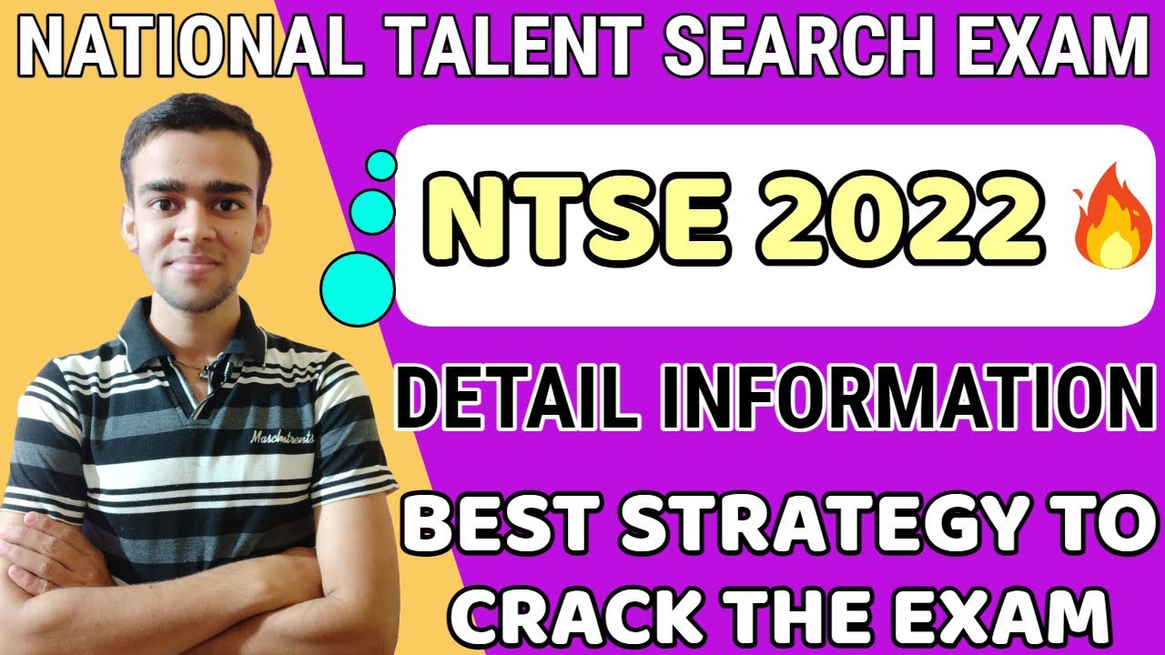 NTSE 2022 Exam | Detail Information about the Exam | Exam Pattern ...