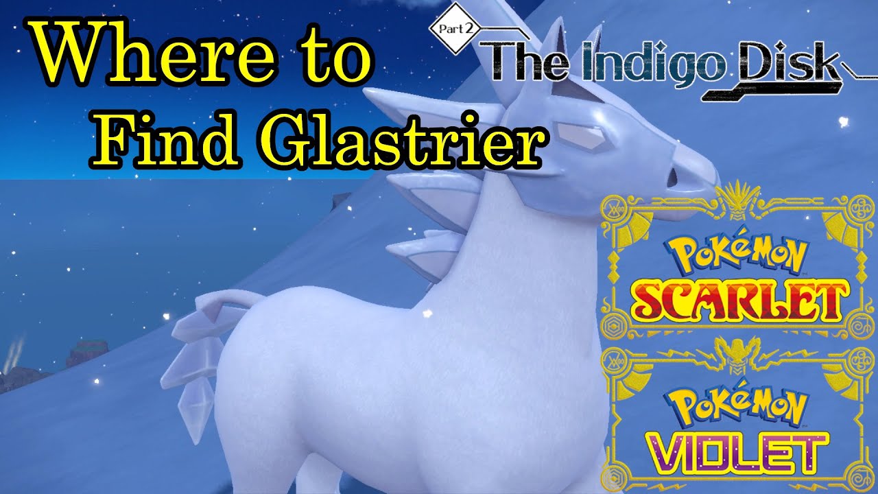 Pokemon Scarlet & Violet - Where to Find Glastrier - YouTube