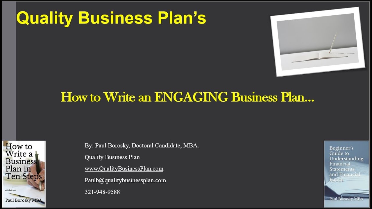 How to Write an Engaging Business Plan by Quality Business Plan’s Paul ...