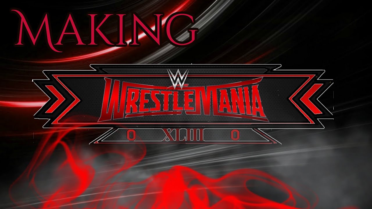 Making Wrestlemania 43 - YouTube