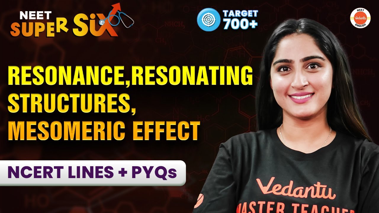 Resonance, Resonating Structures, Mesomeric Effect | NCERT Lines + PYQ ...