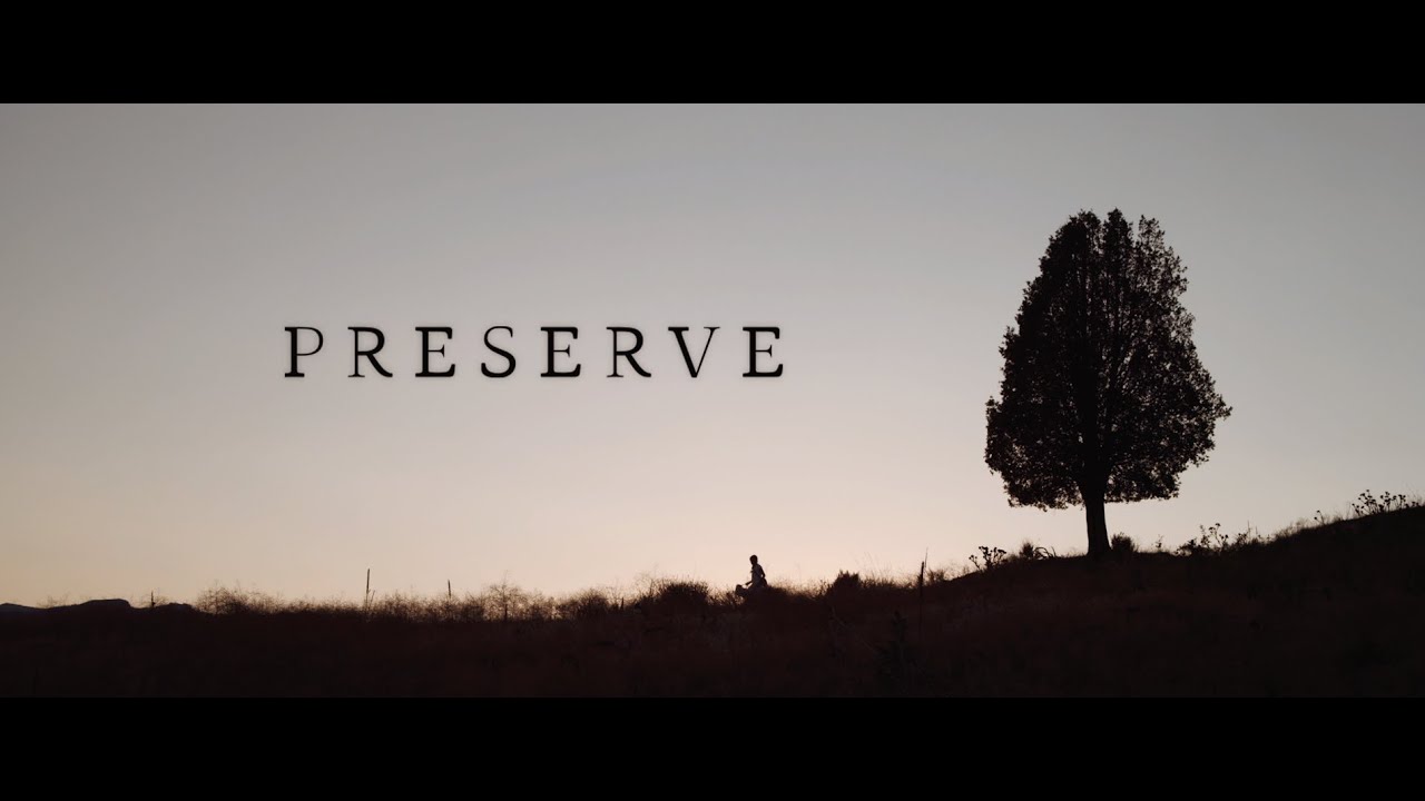 Preserve - YouTube