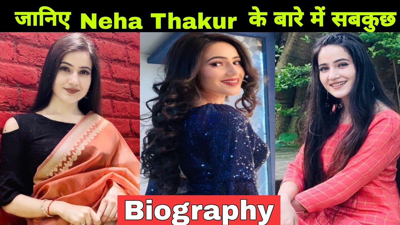 Neha Thakur Full Lifestyle | Husband | Age House Instagram Income ...