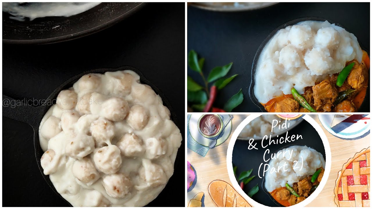 Pidi & Chicken Curry | Part 2 | Pidi - YouTube