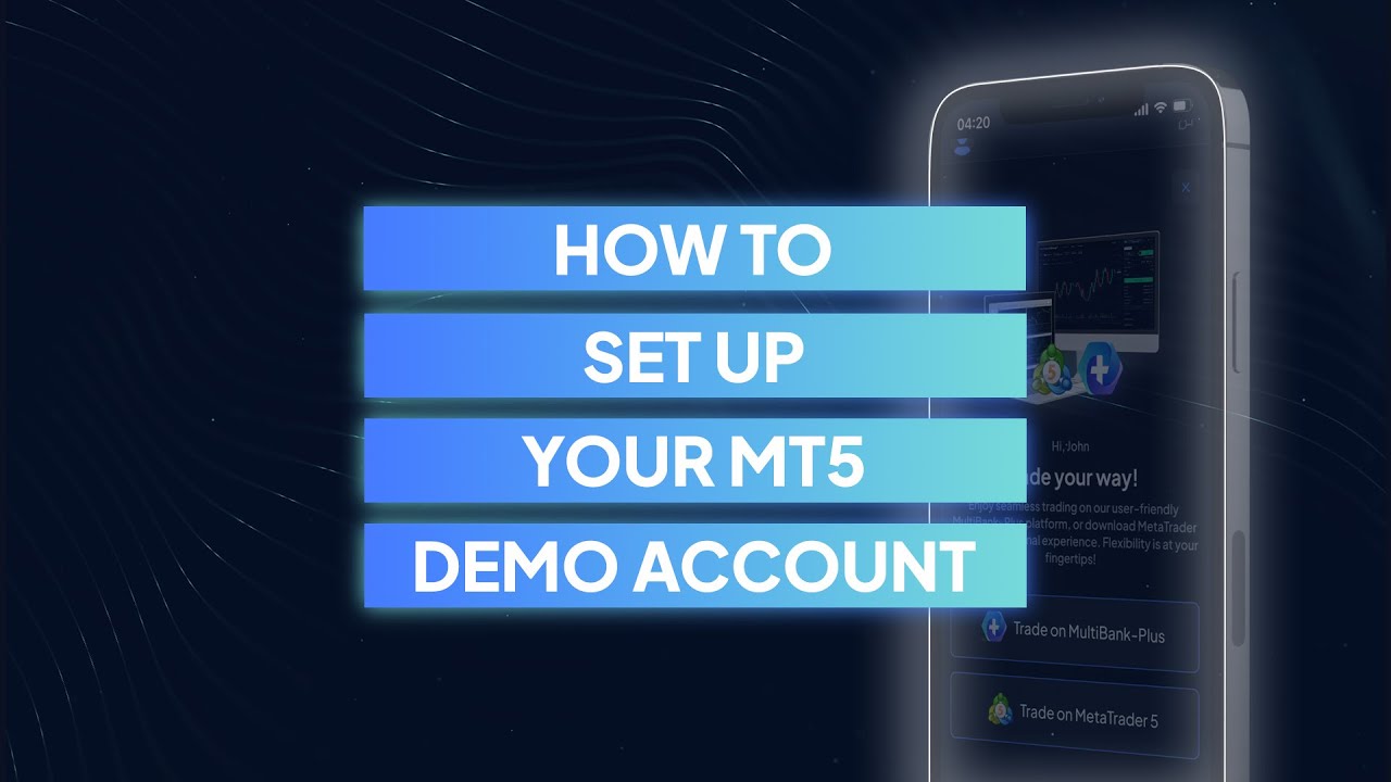 Set up your MT5 demo account on the MT5 app to trade anytime, anywhere ...