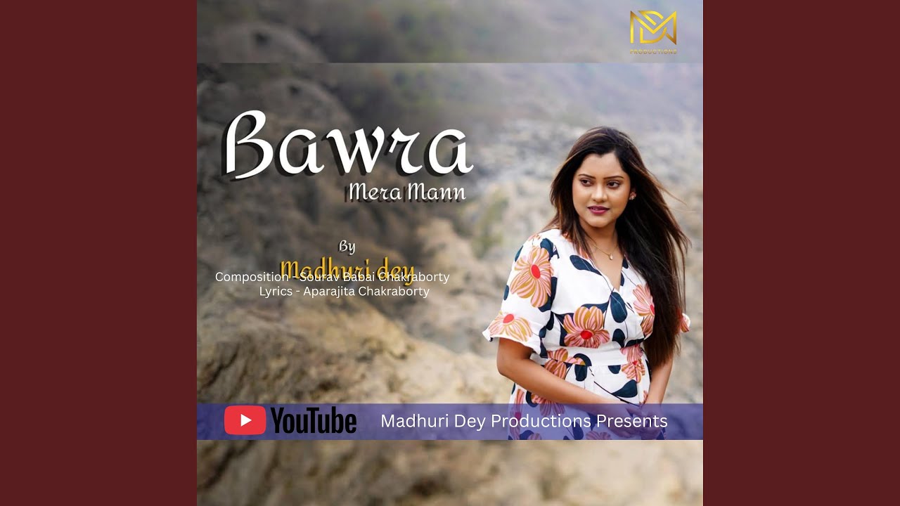 Bawra Mera Maan - YouTube