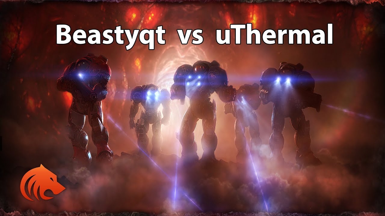 StarCraft 2: Beastyqt (T) VS uThermal (T) - Sky VS Bio!! - YouTube