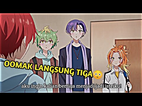 KETIKA BRO INGIN PUNYA 3 ISTRI, JJ ANIME🎟️