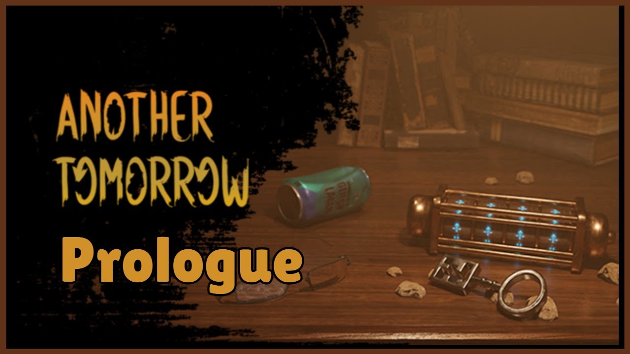 Another Tomorrow PROLOGUE Walkthrough - Glitch Games - YouTube