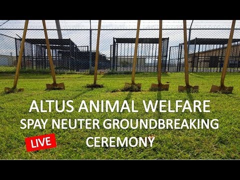 Altus Oklahoma Animal Shelter Groundbreaking Spay Neuter Clinic - YouTube