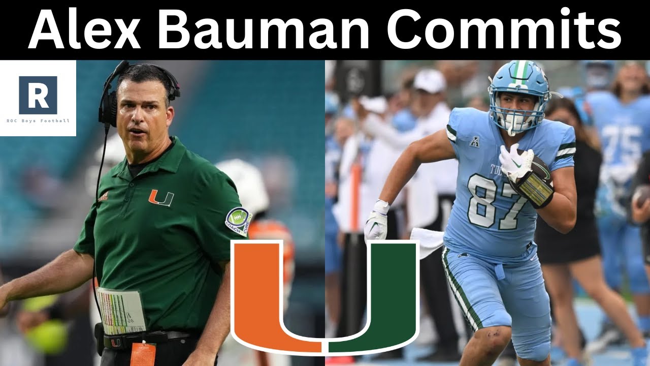 Alex Bauman Commits To Miami | Miami Hurricanes Football Transfer ...