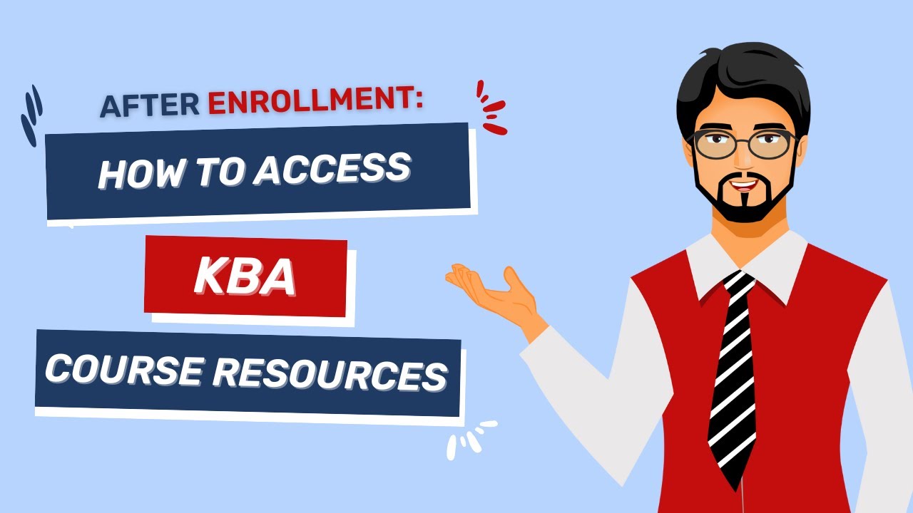 How to Access KBA Course Resources | What'll you get in KBA Course ...