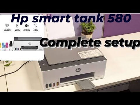 HP Smart tank 580 Installation l Setup l Printer l - YouTube