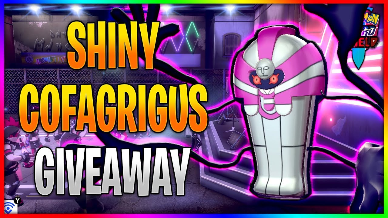 Shiny Cofagrigus Giveaway | Pokémon Sword & Shield - YouTube