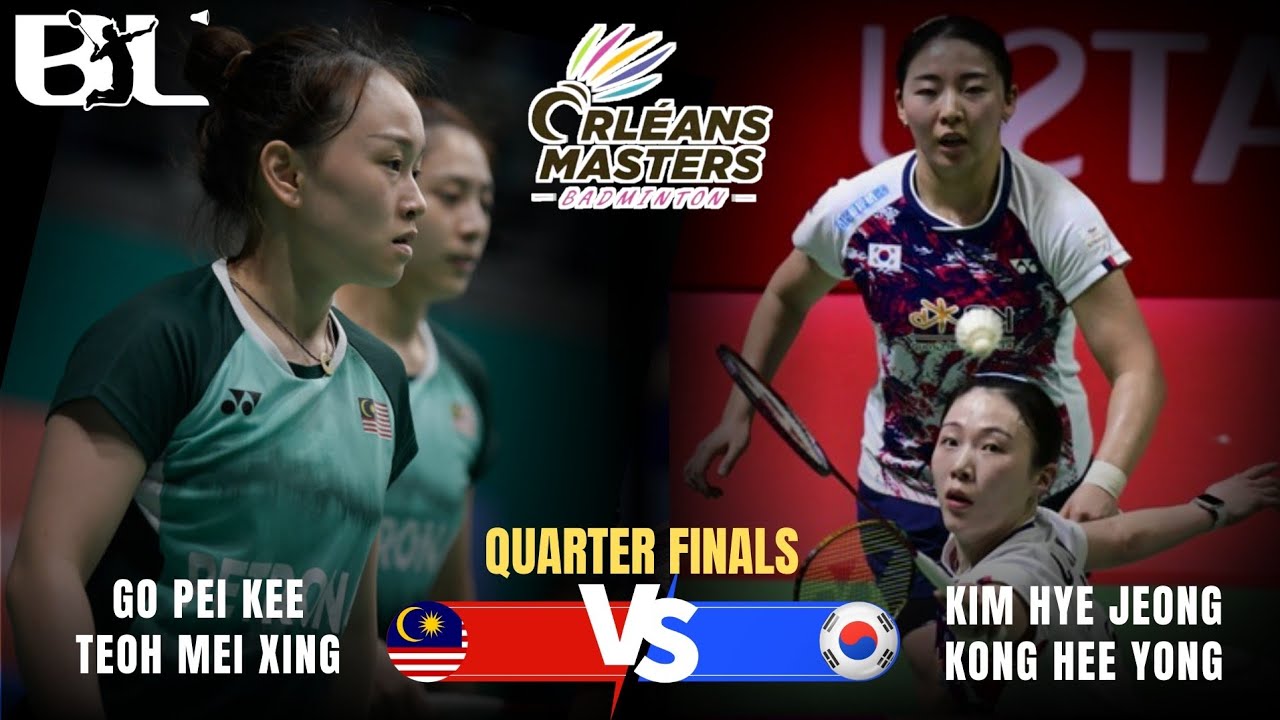 GO Pei Kee/TEOH Mei Xing (mas) vs Kim/Kong (kor) | Orleans Masters 2025 ...