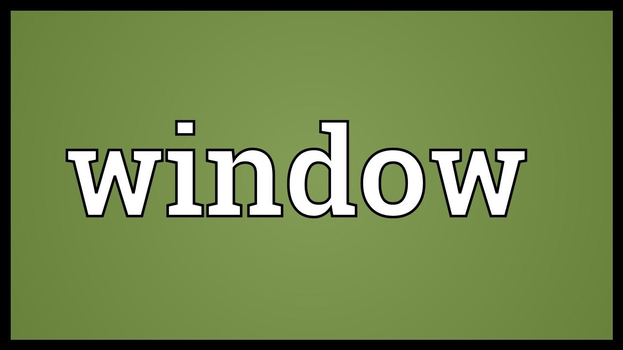 Window Meaning YouTube window-meaning-youtube