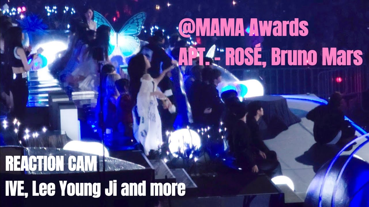MAMA REACTION CAM [APT. - ROSÉ, Bruno Mars] IVE, Lee Young Ji, and more ...