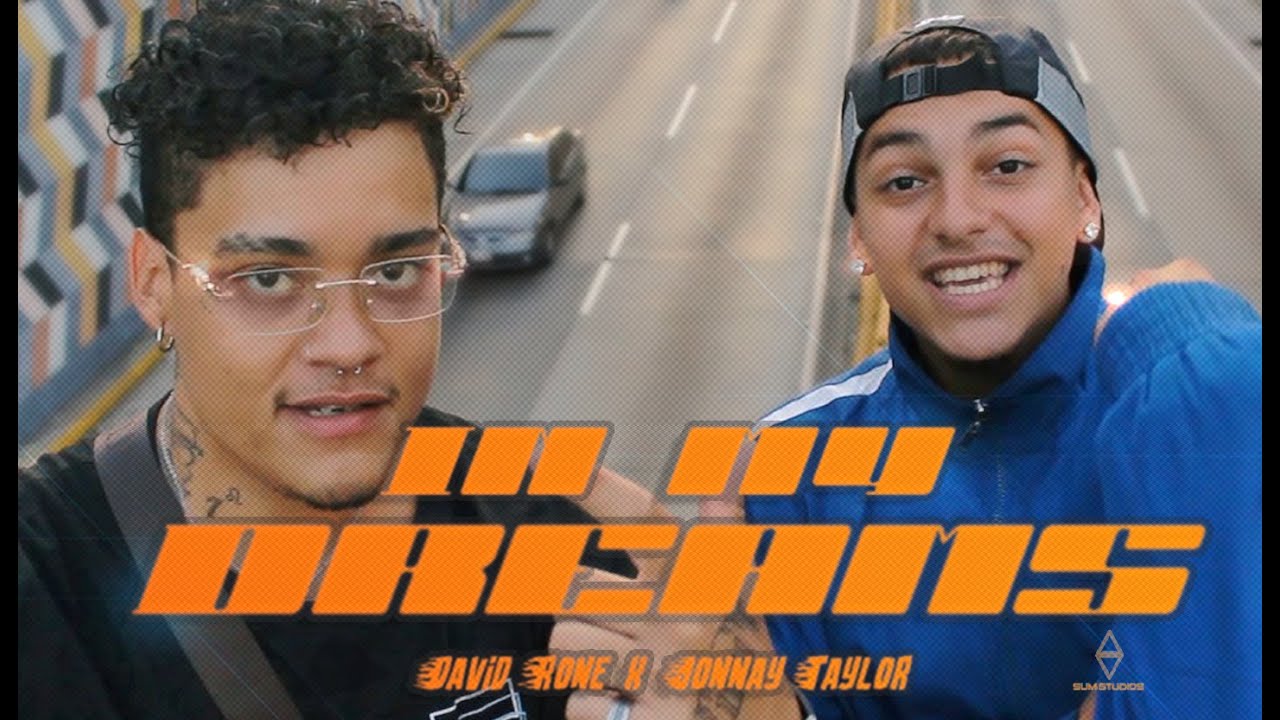 David Rone, Jonnay Taylor - In My Dreams 💤 (Video Oficial) - YouTube