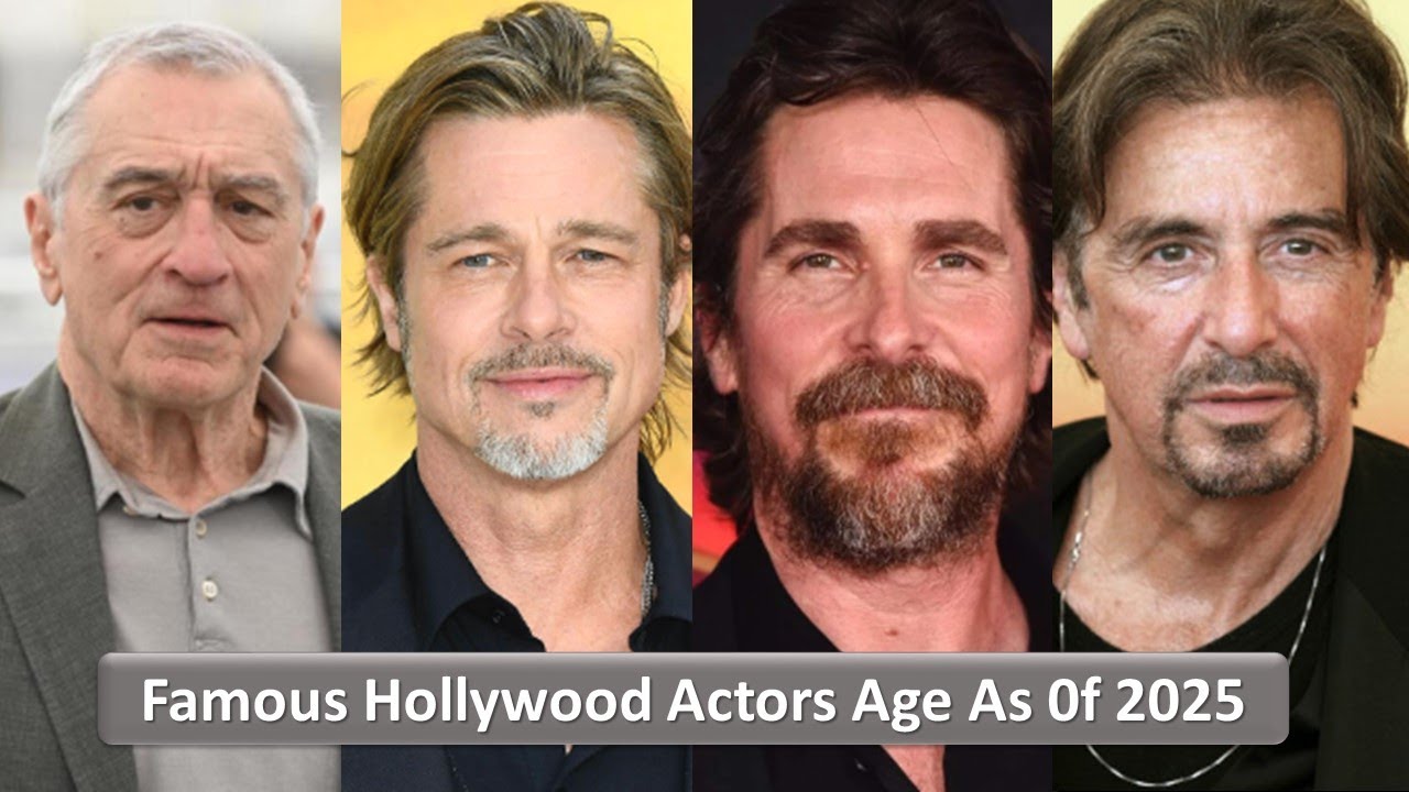 Famous Hollywood Actors Age As 0f 2025 ।। TOP 45 - YouTube