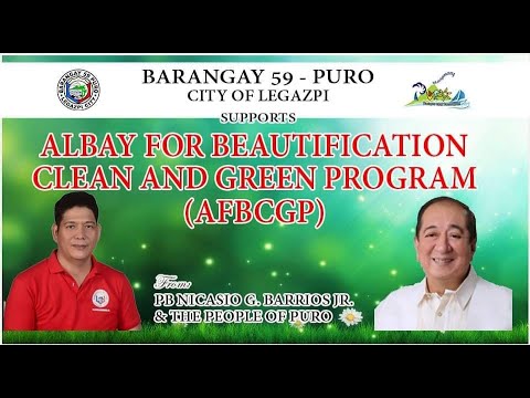 BRGY. 59, PURO, LEGAZPI CITY, ALBAY - CLEAN & GREEN PROGRAM - YouTube
