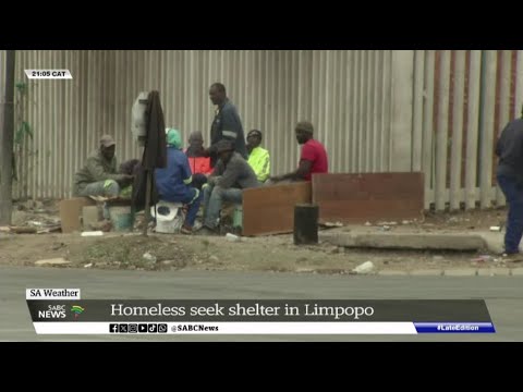 SA Weather | Homeless people seek shelter in Limpopo - YouTube